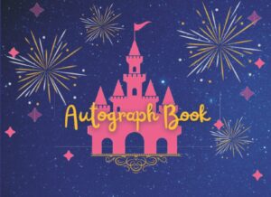 autograph book: autograph & photo book. collect characters/superheroes/celebrities signatures from theme park adventures all over the world. keep all ... album. double page fun for kids, girls & boys