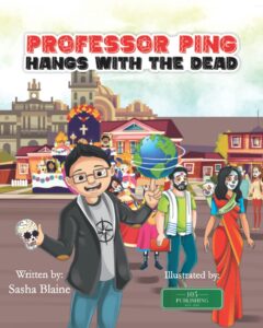 professor ping hangs with the dead (professor ping explores the world)