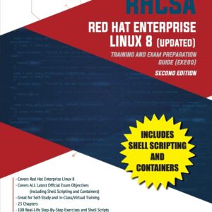 RHCSA Red Hat Enterprise Linux 8 (UPDATED): Training and Exam Preparation Guide (EX200), Second Edition