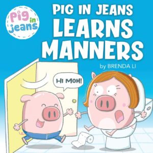 pig in jeans learns manners