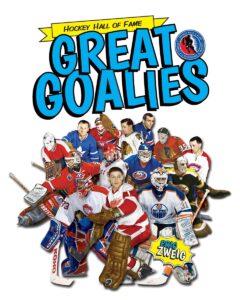 great goalies (hockey hall of fame kids)