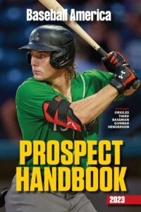 baseball america 2023 prospect handbook