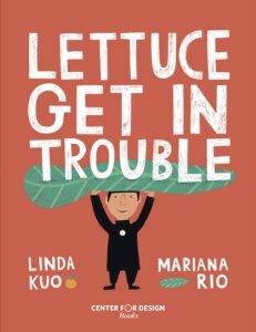 lettuce get in trouble (sara little trouble maker)