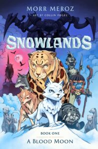 snowlands: a blood moon (book 1)