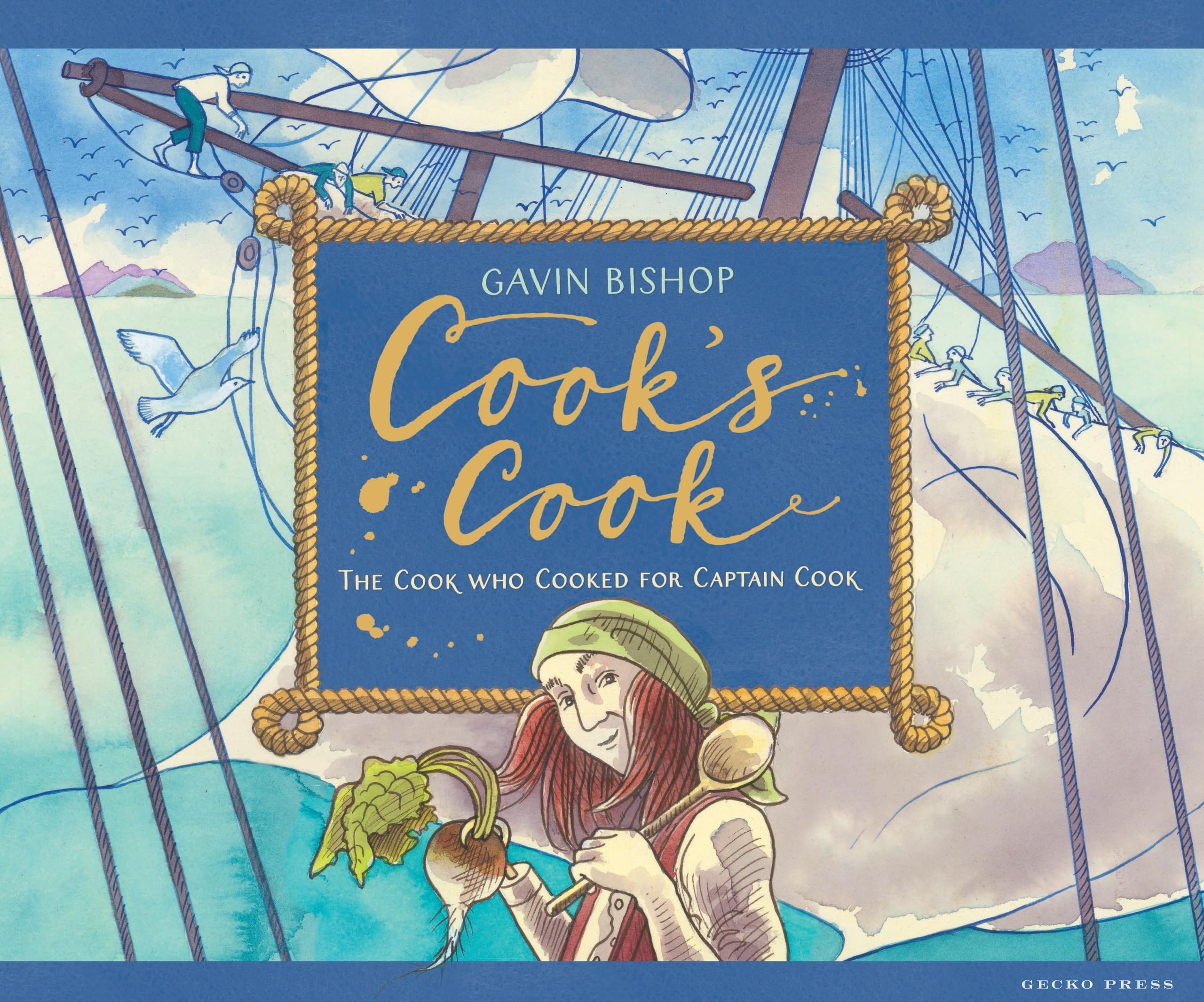 Cook's Cook: The Cook Who Cooked for Captain Cook