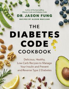 the diabetes code cookbook: delicious, healthy, low-carb recipes to manage your insulin and prevent and reverse type 2 diabetes (the wellness code)