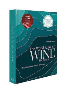 the world atlas of wine 8th edition