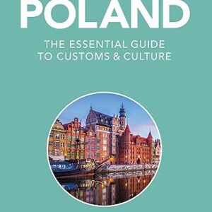 Poland - Culture Smart!: The Essential Guide to Customs & Culture