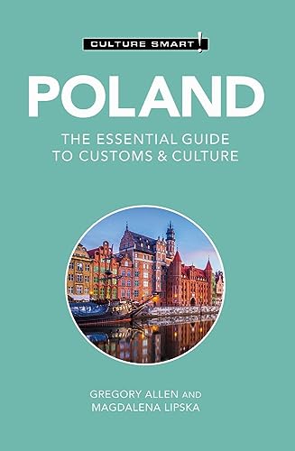 Poland - Culture Smart!: The Essential Guide to Customs & Culture