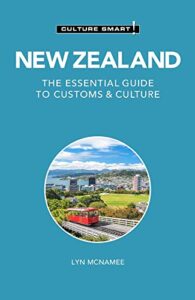 new zealand - culture smart!: the essential guide to customs & culture