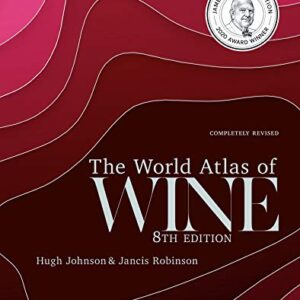 The World Atlas of Wine 8th Edition