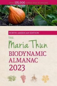 the north american maria thun biodynamic almanac: 2023