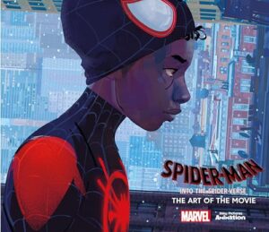 spider-man: into the spider-verse -the art of the movie