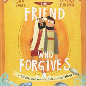 The Friend who Forgives