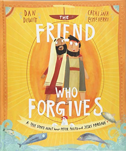 The Friend who Forgives