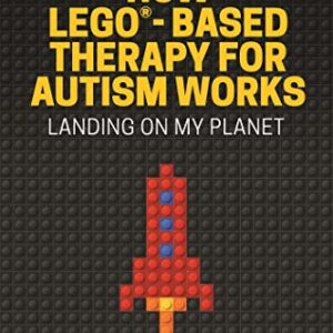 How LEGO-Based Therapy for Autism Works