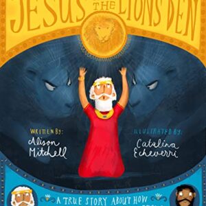 Jesus and the Lions' Den