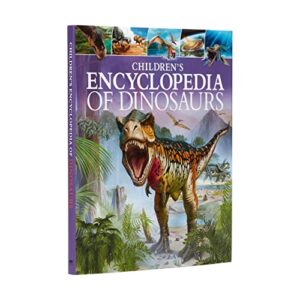 children's encyclopedia of dinosaurs (arcturus children's reference library, 1)