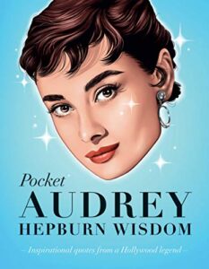 pocket audrey hepburn wisdom