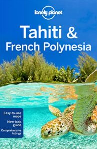 lonely planet tahiti & french polynesia 10 (travel guide)