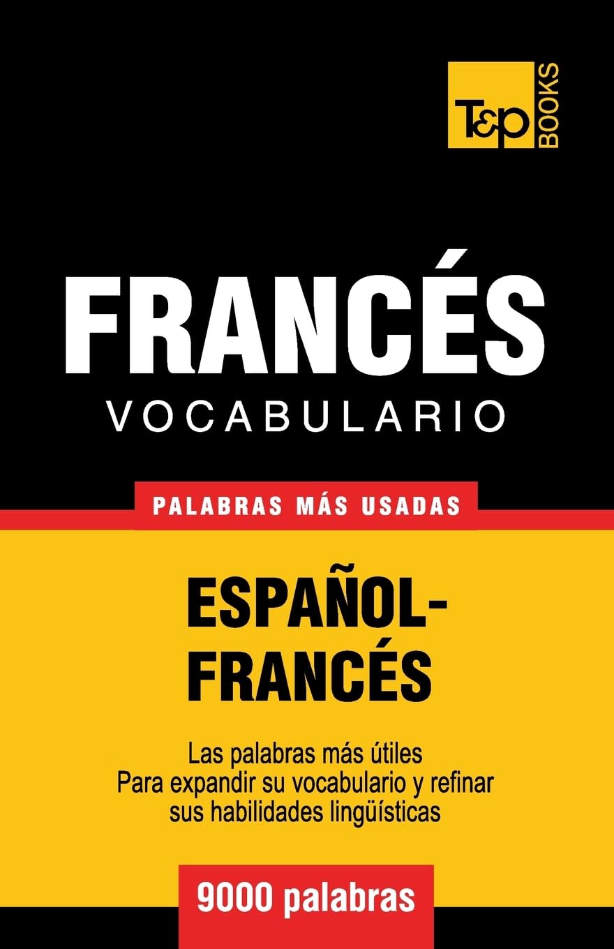 Vocabulario español-francés - 9000 palabras más usadas (Spanish collection) (Spanish Edition)