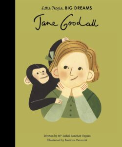 jane goodall (volume 21) (little people, big dreams, 18)