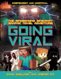 minecraft graphic novel: going viral (independent & unofficial): the mindbending minecraft graphic novel adventure (minecraft master builder)