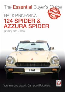 fiat & pininfarina 124 spider & azzura spider: (as-ds) 1966 to 1985 (the essential buyer's guide)