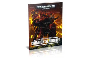 codex warhammer 40k: crimson slaughter supplement