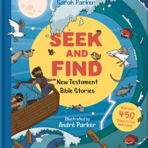 Seek and Find: New Testament Bible Stories: With Over 450 Things to Find and Count! (Fun interactive Christian book to gift kids ages 2-4)