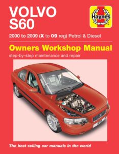 volvo s60 petrol & diesel (00 - 09) haynes repair manual (paperback)