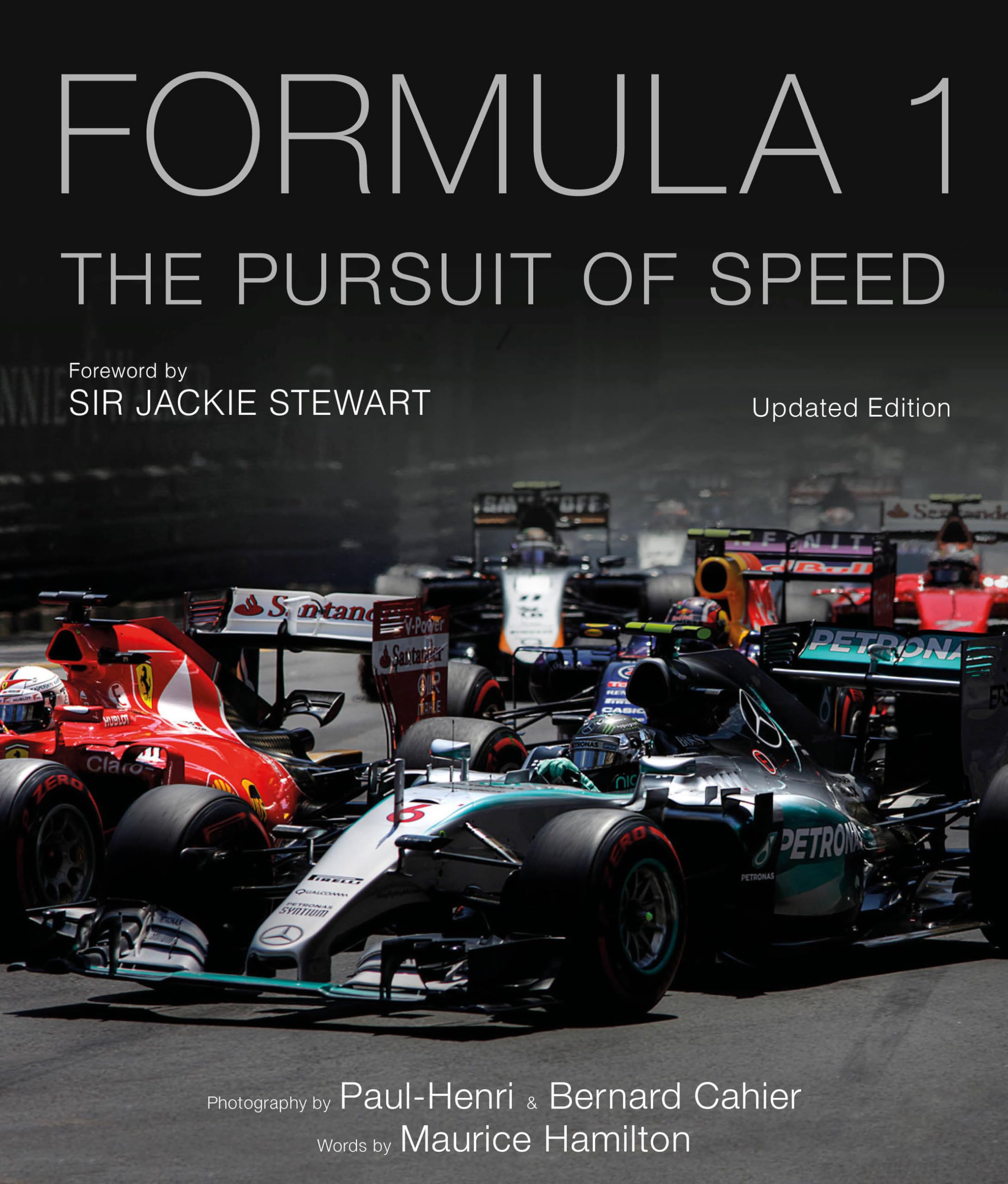 Formula One: The Pursuit of Speed: A Photographic Celebration of F1's Greatest Moments (Volume 1) (Formula One, 1)