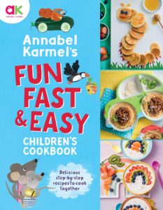 annabel karmel's fun, fast and easy children's cookbook