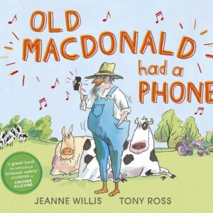 Old Macdonald Had a Phone (Online Safety Picture Books)