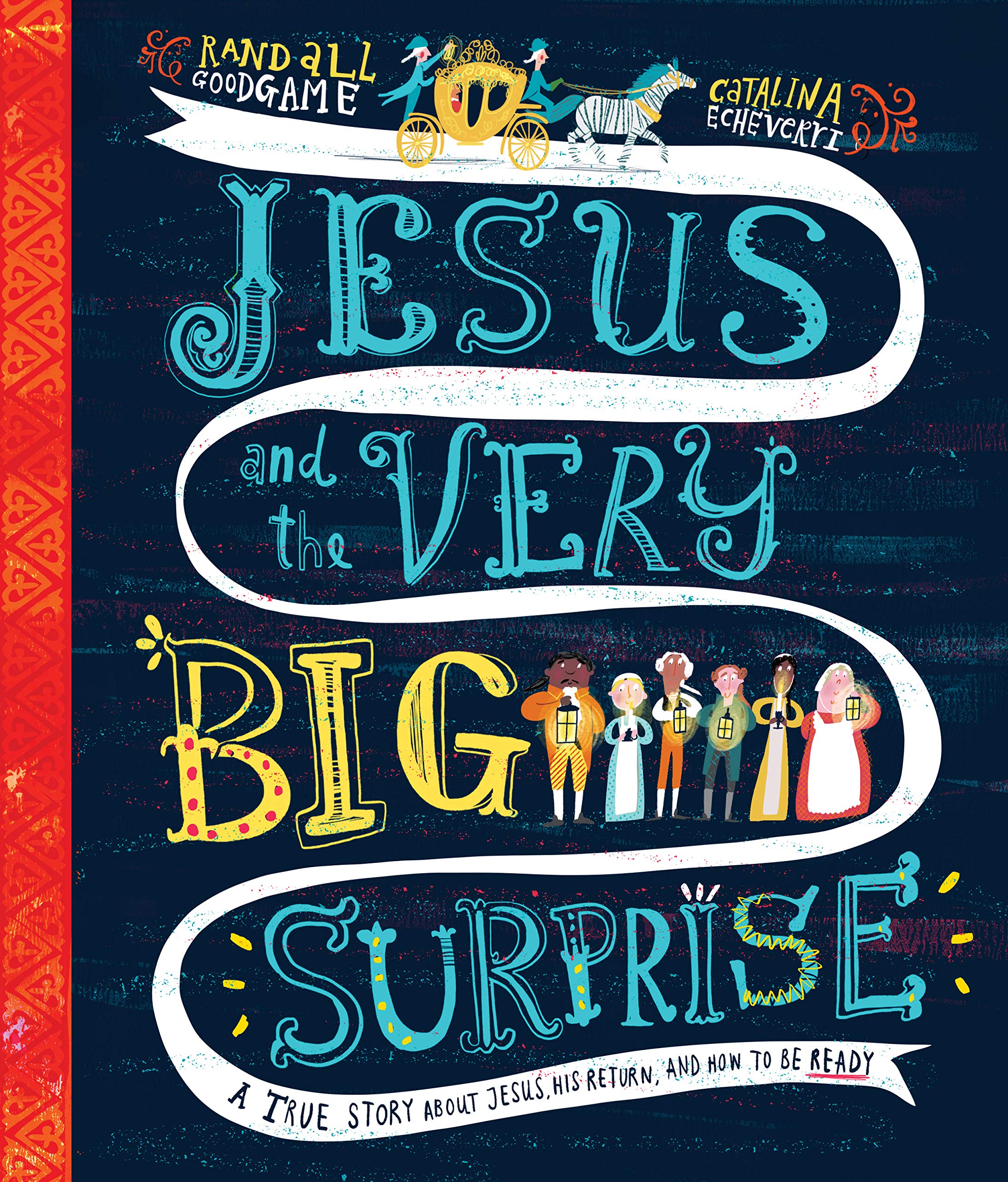 Jesus and the Very Big Surprise