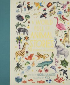 a world full of animal stories: 50 folk tales and legends (volume 2) (world full of..., 2)