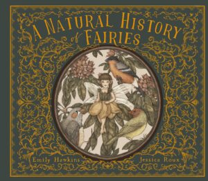 a natural history of fairies (folklore field guides)