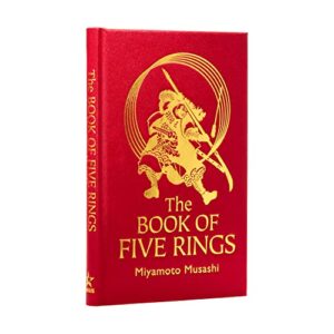 The Book of Five Rings: Deluxe Slipcase Edition (Arcturus Silkbound Classics, 22)