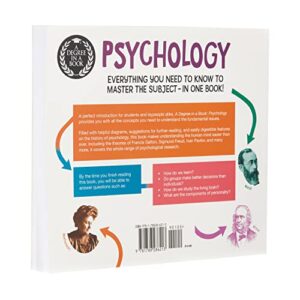 A Degree in a Book: Psychology: Everything You Need to Know to Master the Subject - in One Book! (A Degree in a Book, 1)