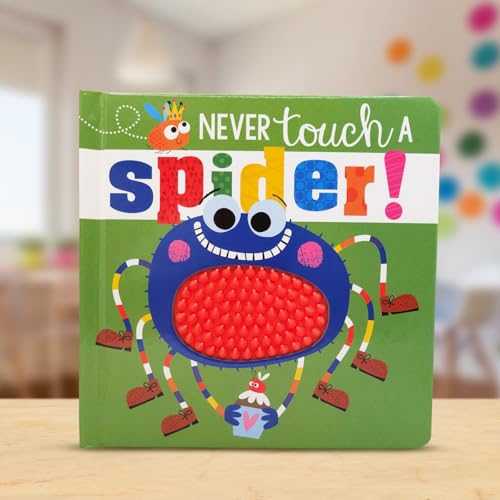 Never Touch a Spider!