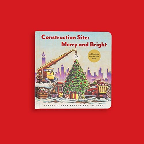 Construction Site: Merry and Bright: A Christmas Lift-the-Flap Book (Goodnight, Goodnight, Construc)