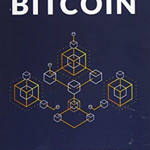 Inventing Bitcoin: The Technology Behind the First Truly Scarce and Decentralized Money Explained