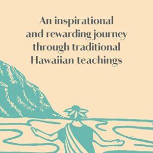 Island Wisdom: Hawaiian Traditions and Practices for a Meaningful Life