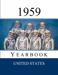 1959 us yearbook: original book full of facts and figures from 1959 - unique birthday gift / present idea.