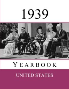 1939 us yearbook: original book full of facts and figures from 1939 - unique birthday gift / present idea.