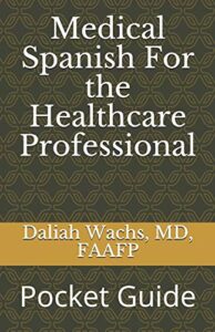 medical spanish for the healthcare professional: pocket guide