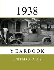 1938 us yearbook: original book full of facts and figures from 1938 - unique birthday gift / present idea.