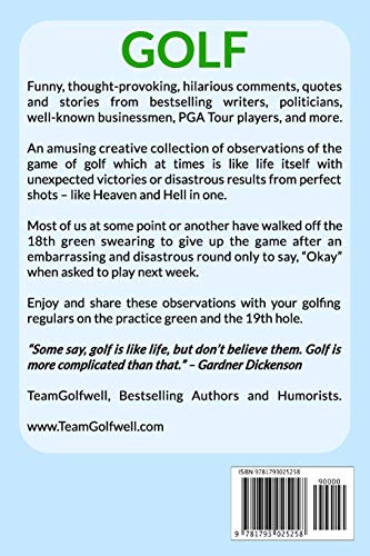 GOLF: It's Like Life Itself. Amusing Golf Quotes & Stories