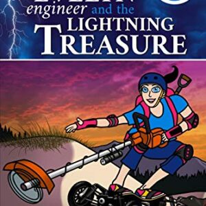 Evelyn Engineer and the Lightning Treasure: (STEAMTeam 5 Chronicles)