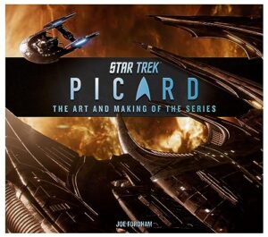 star trek: picard: the art and making of the series